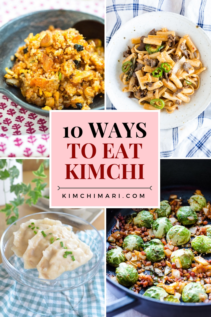 10 Delicious Ways to Eat Kimchi (includes Korean Recipes) - Kimchimari