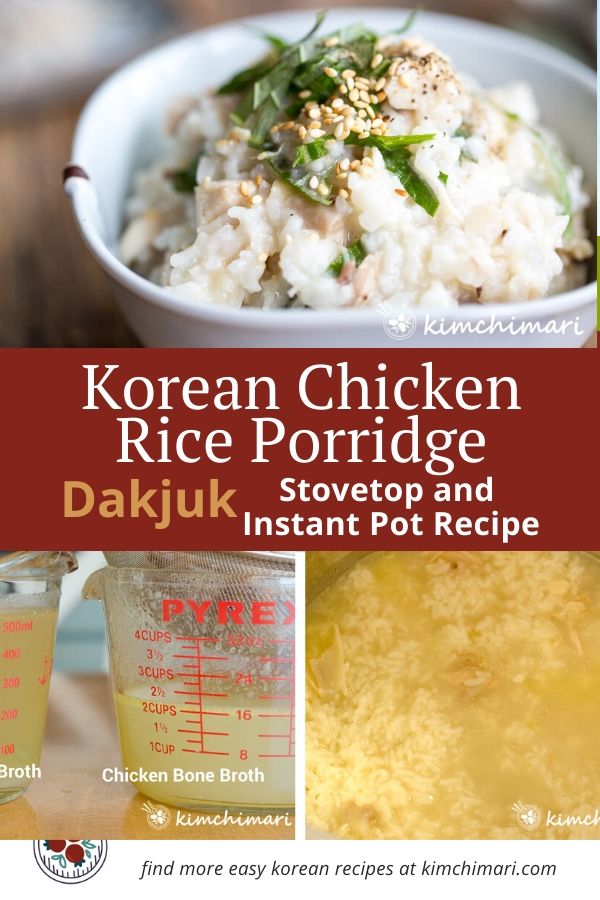 DakJuk (Korean Chicken Rice Porridge) - Regular and Instant Pot ...