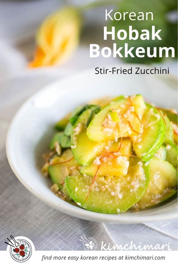 Hobak Bokkeum (Stir-Fried Zucchini) - Kimchimari