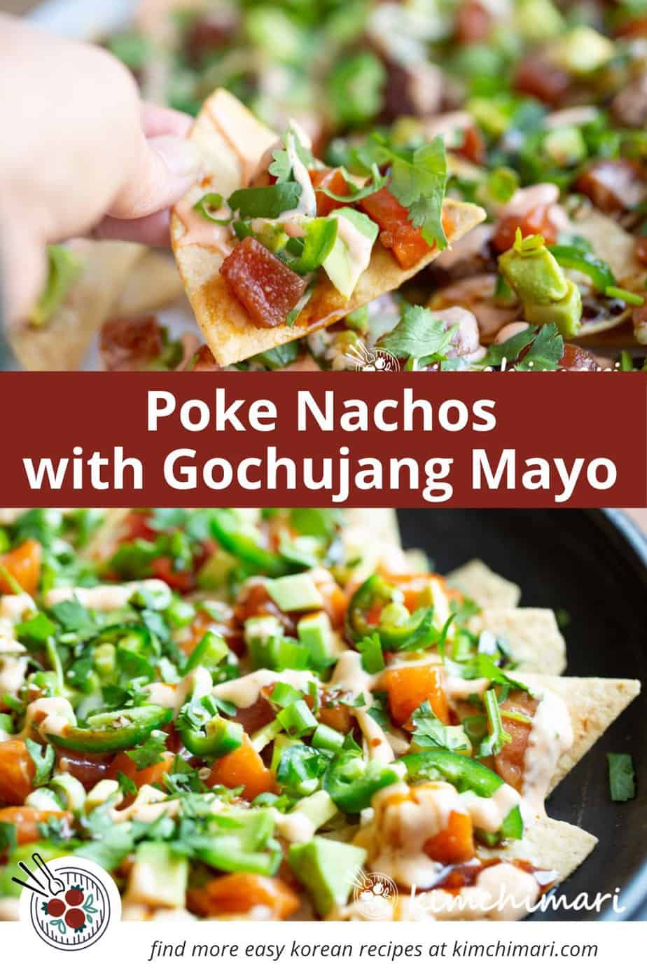 Poke Nachos with Gochujang Mayo Sauce - Kimchimari